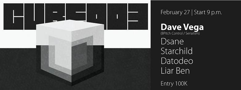 Cubeture 003 featuring Dave Vega @ The Cube - Saigoneer