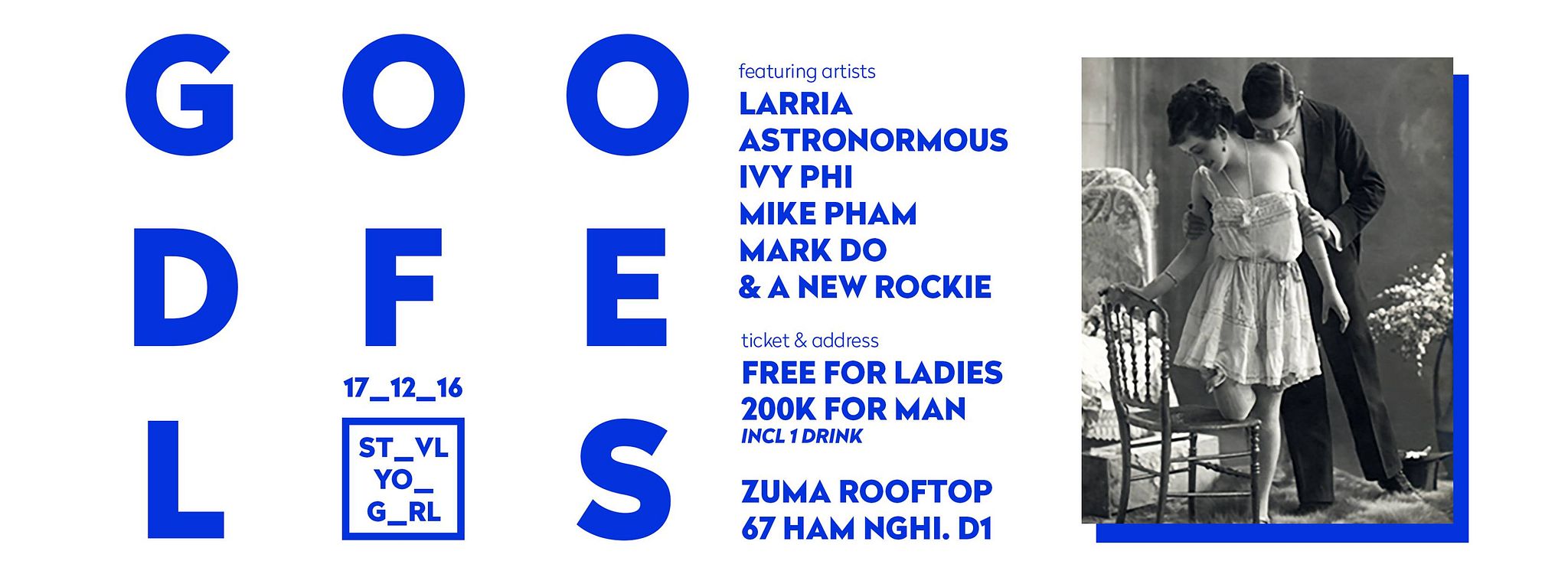 Goodfellas : ST_VL YO_ G_RL @ Zuma Rooftop - Saigoneer