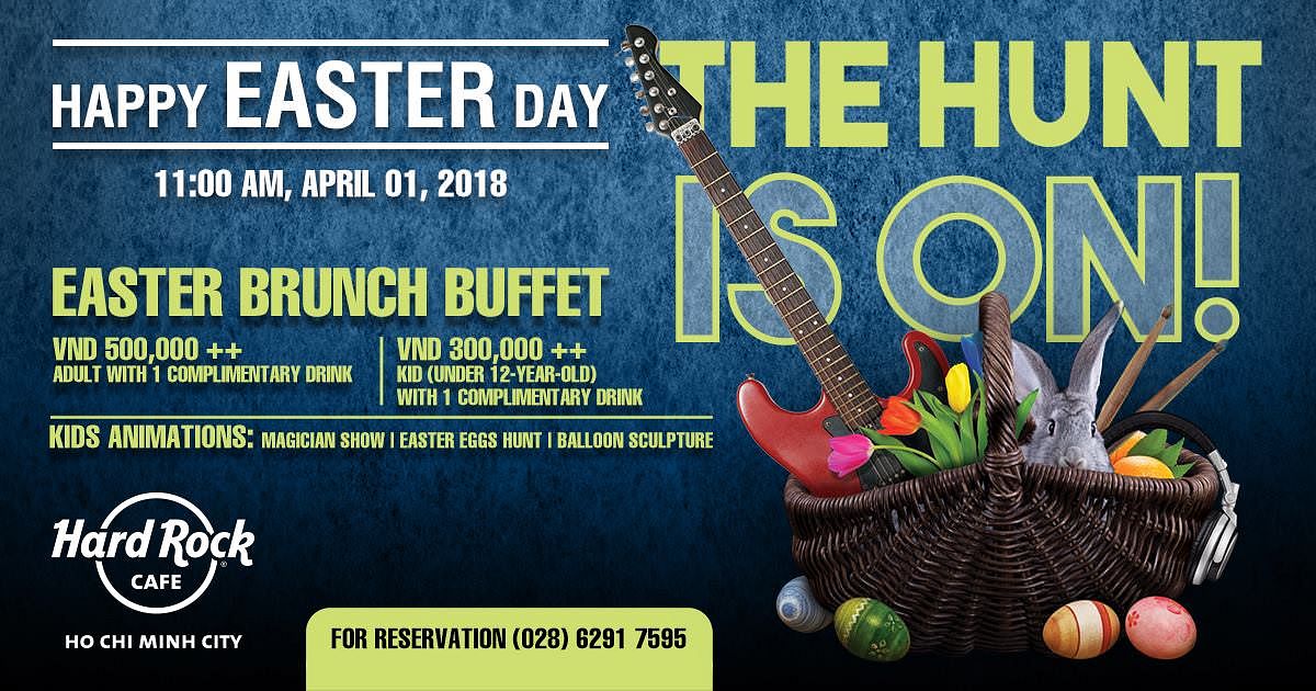 Happy Easter Day - Easter Brunch Buffet @ Hard Rock Cafe - Saigoneer