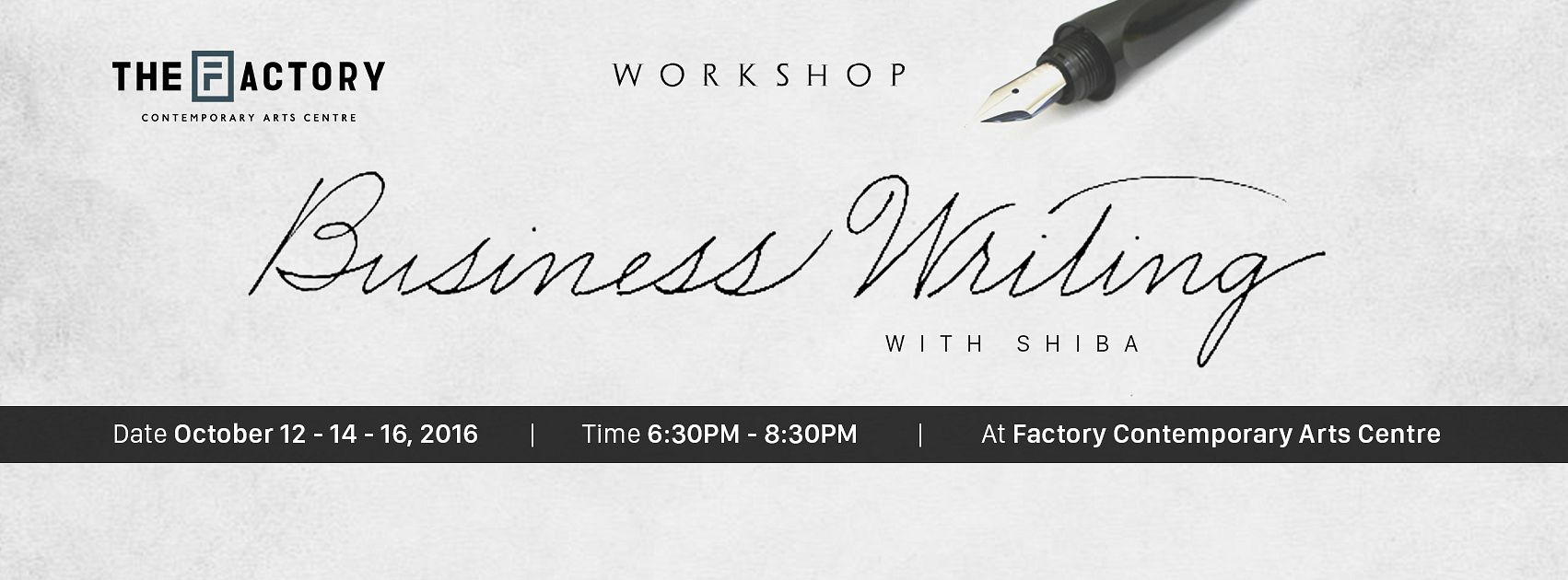 Workshop: Calligraphy - Business writing @ The Factory Contemporary ...