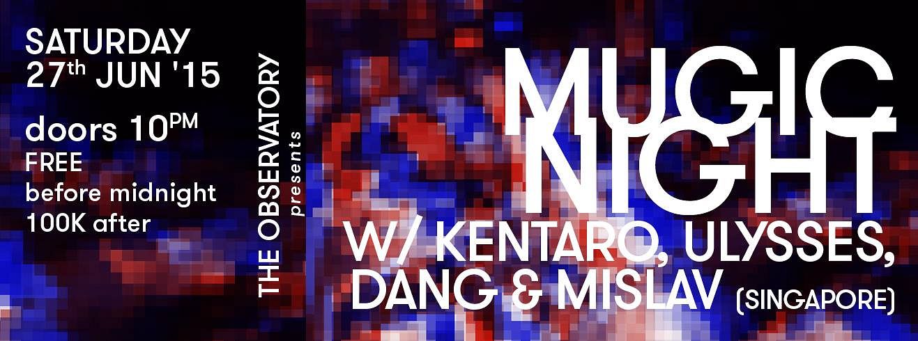 Mugic Night: Music Soundsystem 7 Year Anniversary @ The Observatory ...