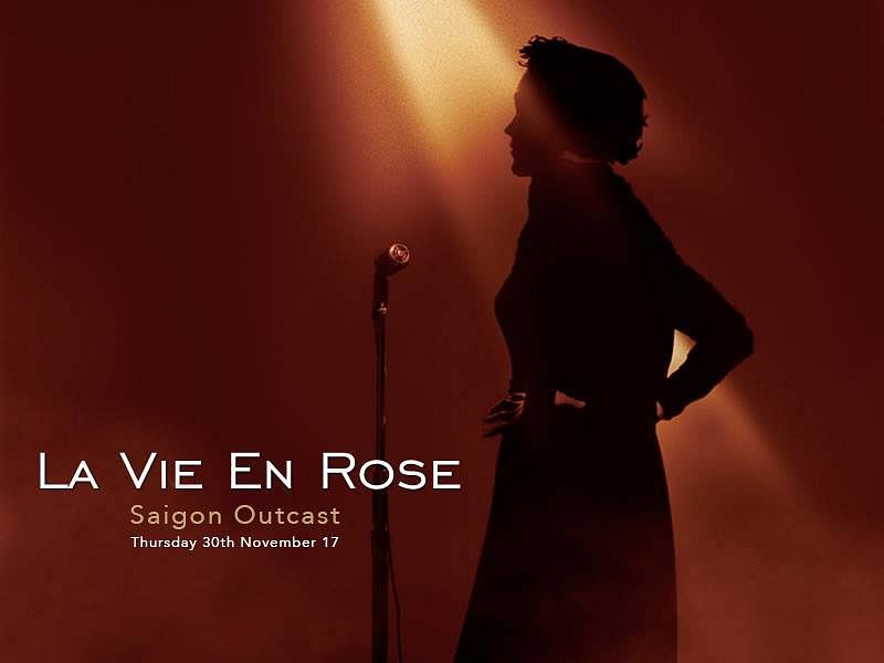 Thursday Outdoor Cinema: La Vie En Rose (La Mome) @ Saigon Outcast ...