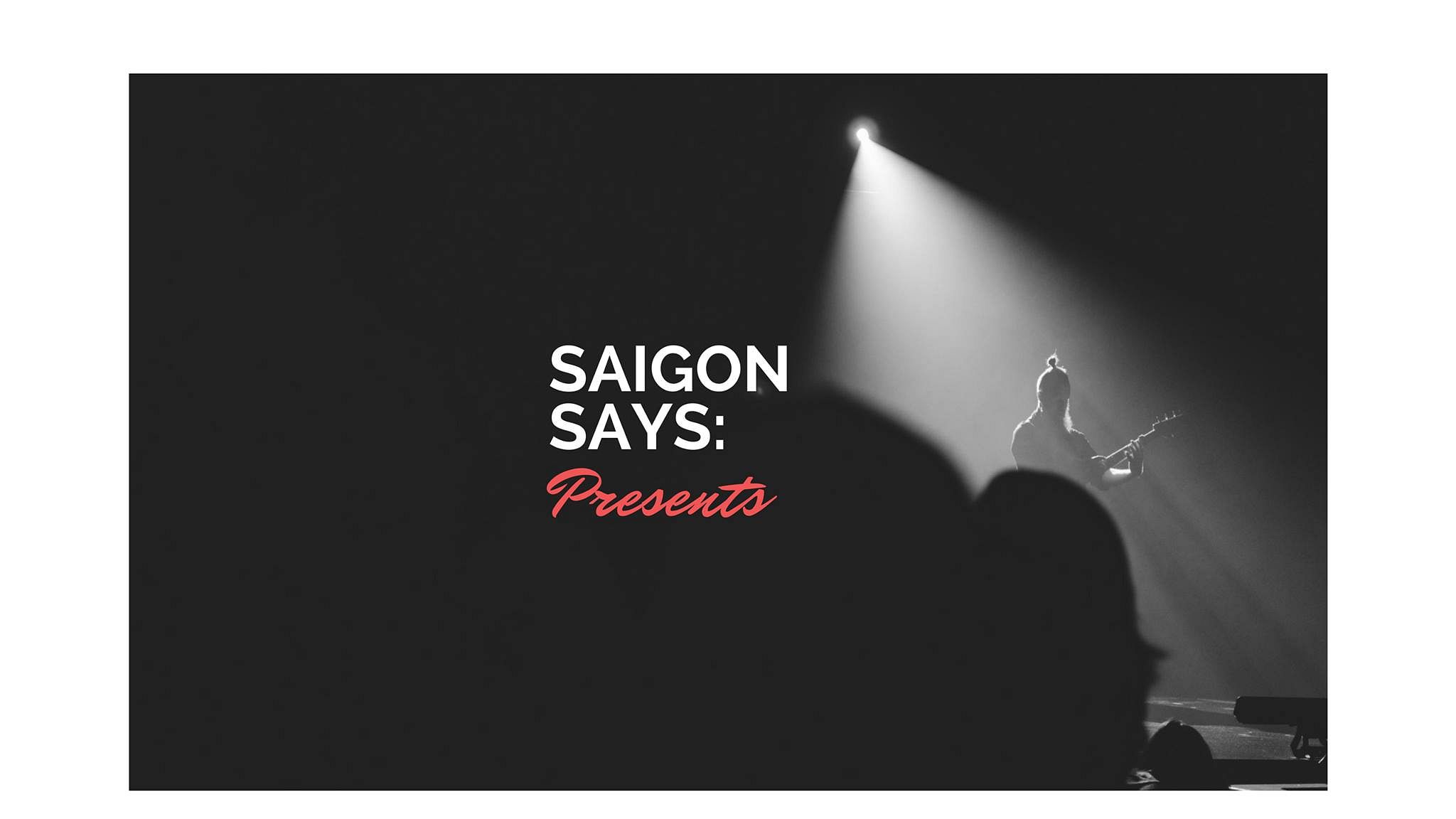 Saigon Says Present: Fifth Edition @ Heart of Darkness - Saigoneer