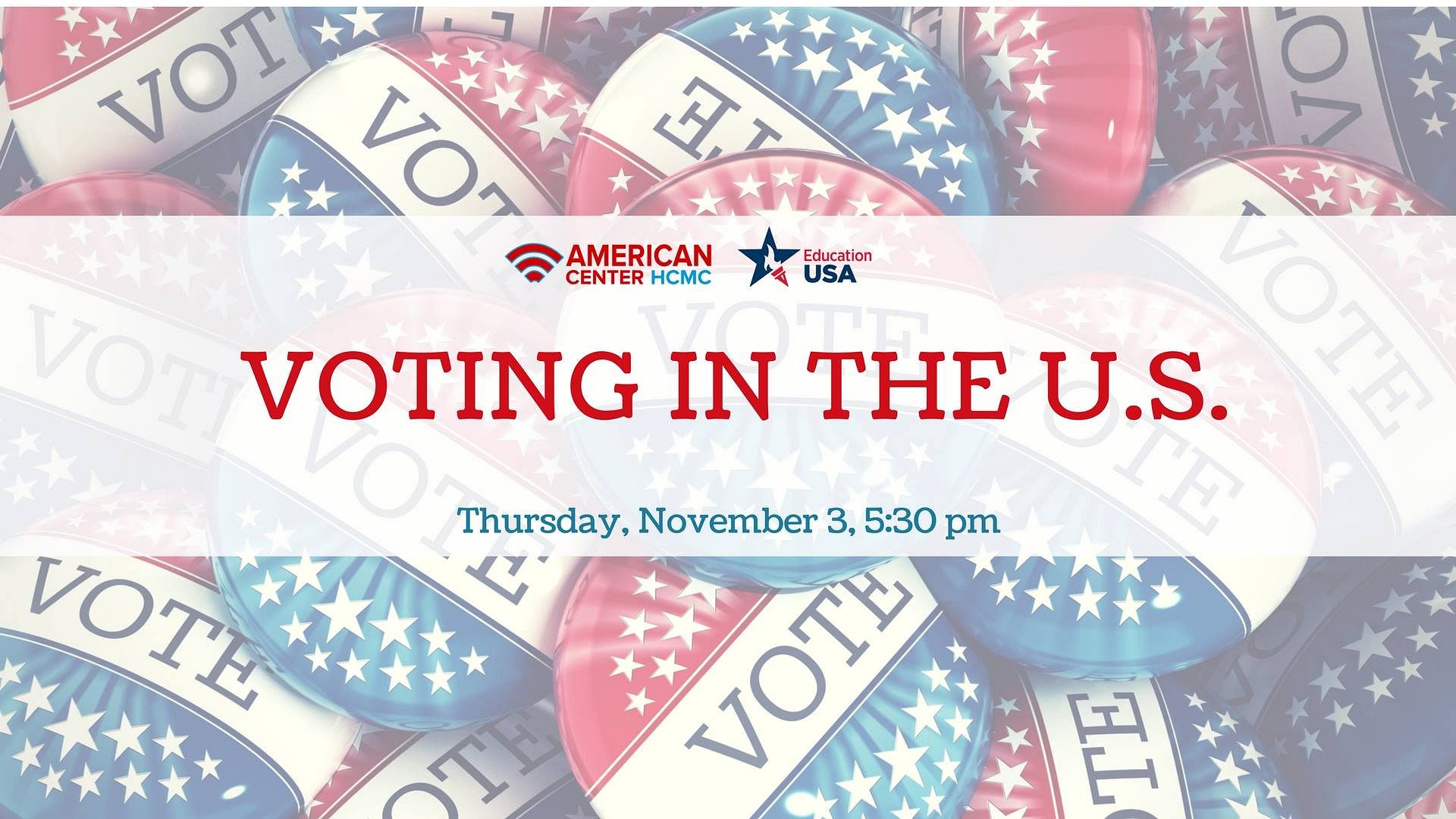 US Election Series: Voting in the US @ The American Center - Saigoneer