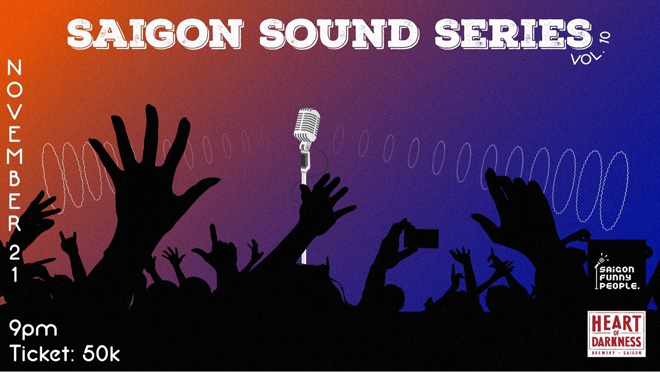 Saigon Sound Series Vol.10 @ Heart of Darkness - Saigoneer