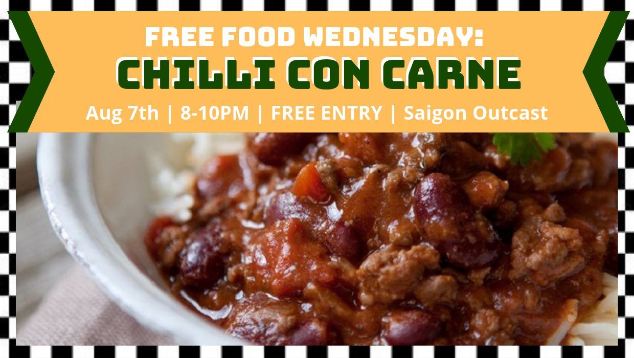 Chilli Con Carne // Free Food Wednesday @ Saigon Outcast - Saigoneer