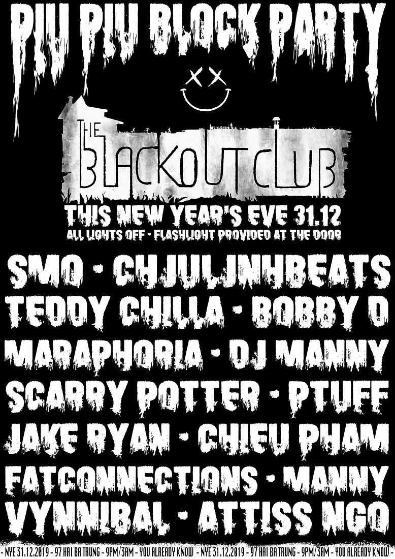 PIU PIU NYE BLOCK PARTY - The Black Out Club @ Piu Piu - Saigoneer