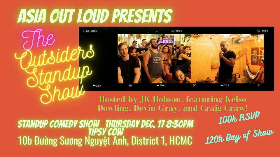 Asia Out Loud Presents: The Outsiders Standup Comedy Show #2 @ The ...
