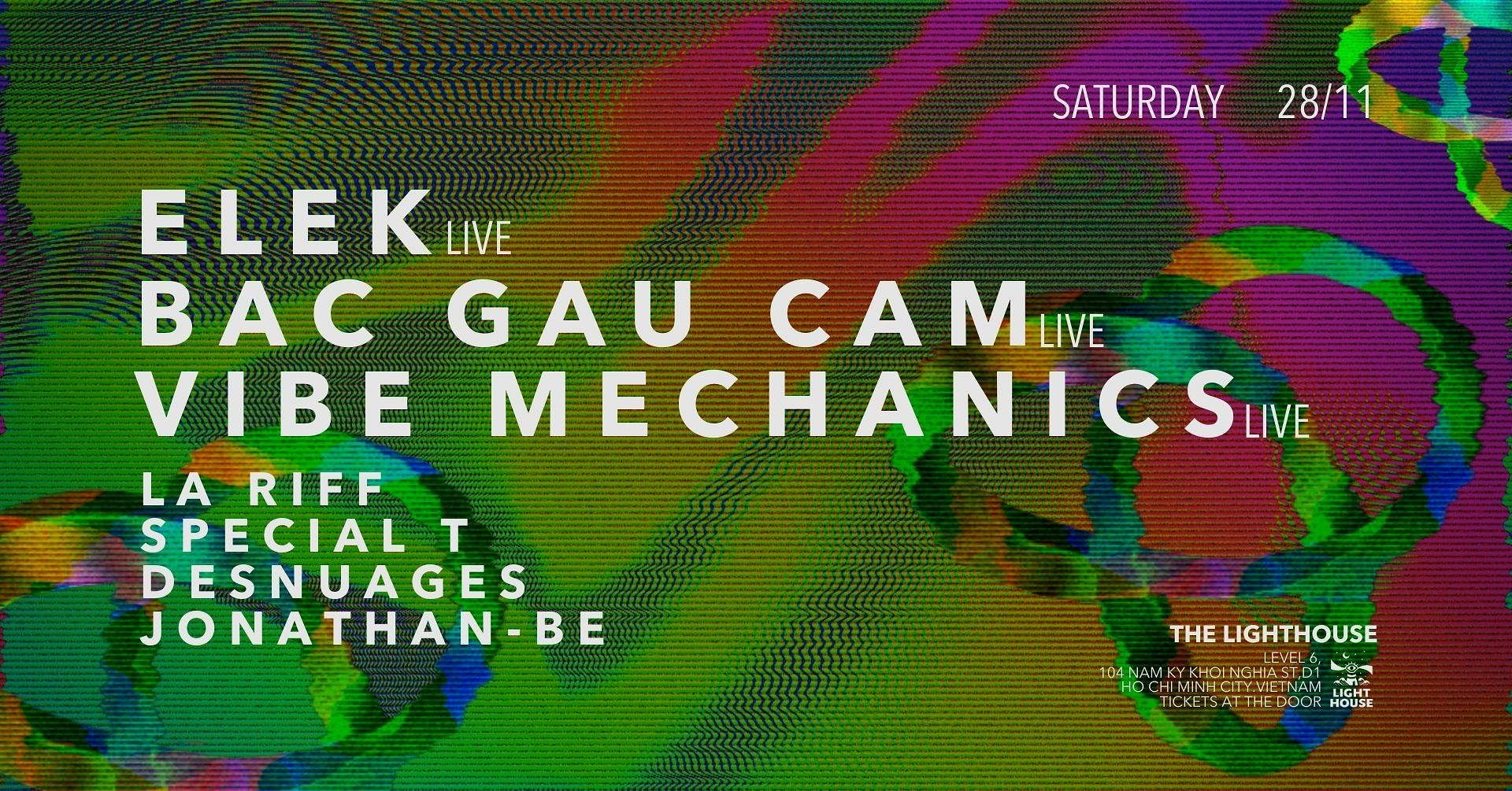 Eleck-Live, Bac Gau Cam-Live, Vibe Mechanics-Live, La Riff, Special T ...