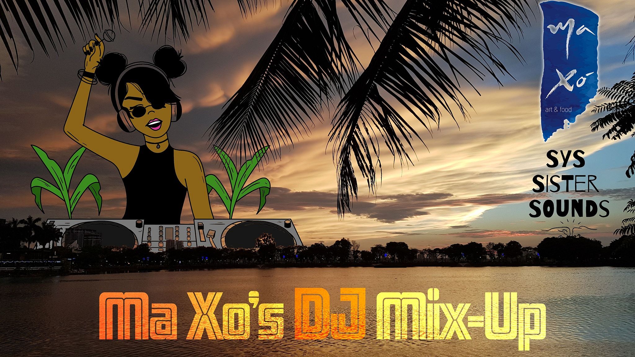 Ma Xo's DJ Mix-Up @ Ma Xo - Saigoneer