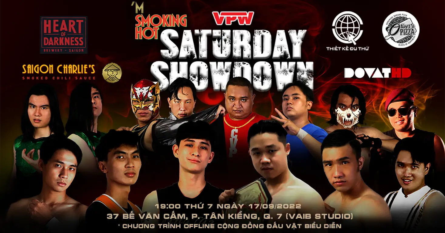Vietnam Pro Wresting Presents: Saturday Showdown (Live Pro Wrestling ...