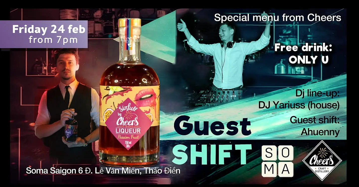 Guest shift Soma Saigon & Cheers Distillery @ Soma Saigon - Saigoneer