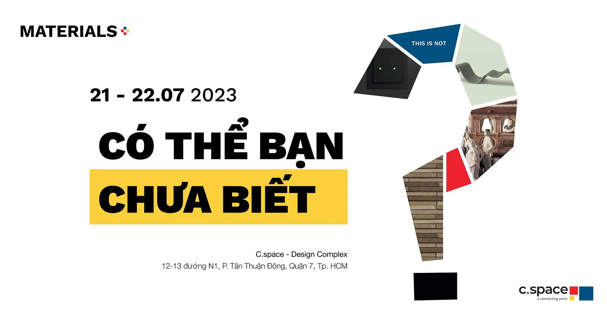 Materials+ 2nd: Maybe You Don't Know... @ C.space – Integrated Design ...