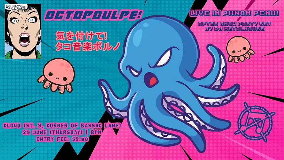 Octopoulpe Live in Phnom Penh @ Cloud - Saigoneer