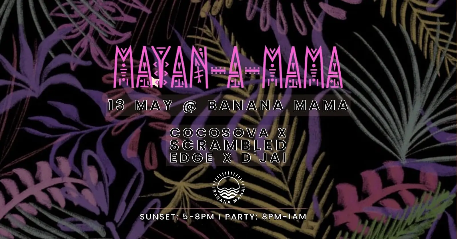 Mayan-A-Mama @ Banana Mama - Saigoneer