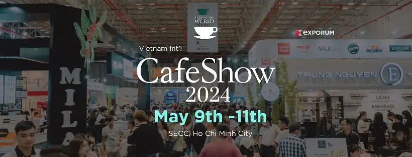 Vietnam Int'l Cafe Show @ SECC Events - Saigon Exhibition and ...