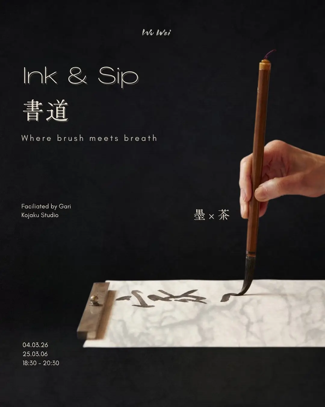 Workshop: Japanese Calligraphy and Tea Meditation @ Wu Wei - Saigoneer