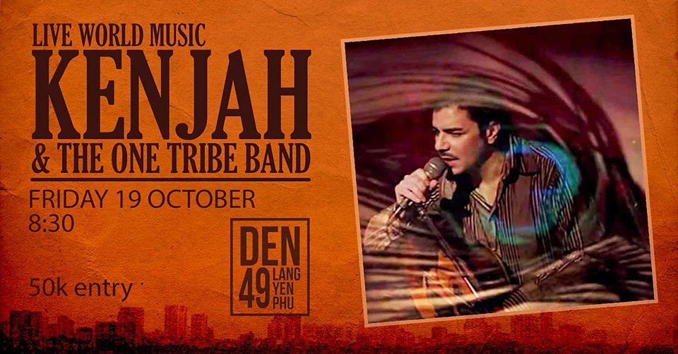 Kenjah & the One Tribe Band @ DeN - Saigoneer