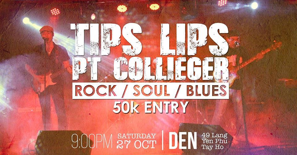 Rock n' Roll, Soul & Blues with Tips Lips and PT Collieger @ DeN ...
