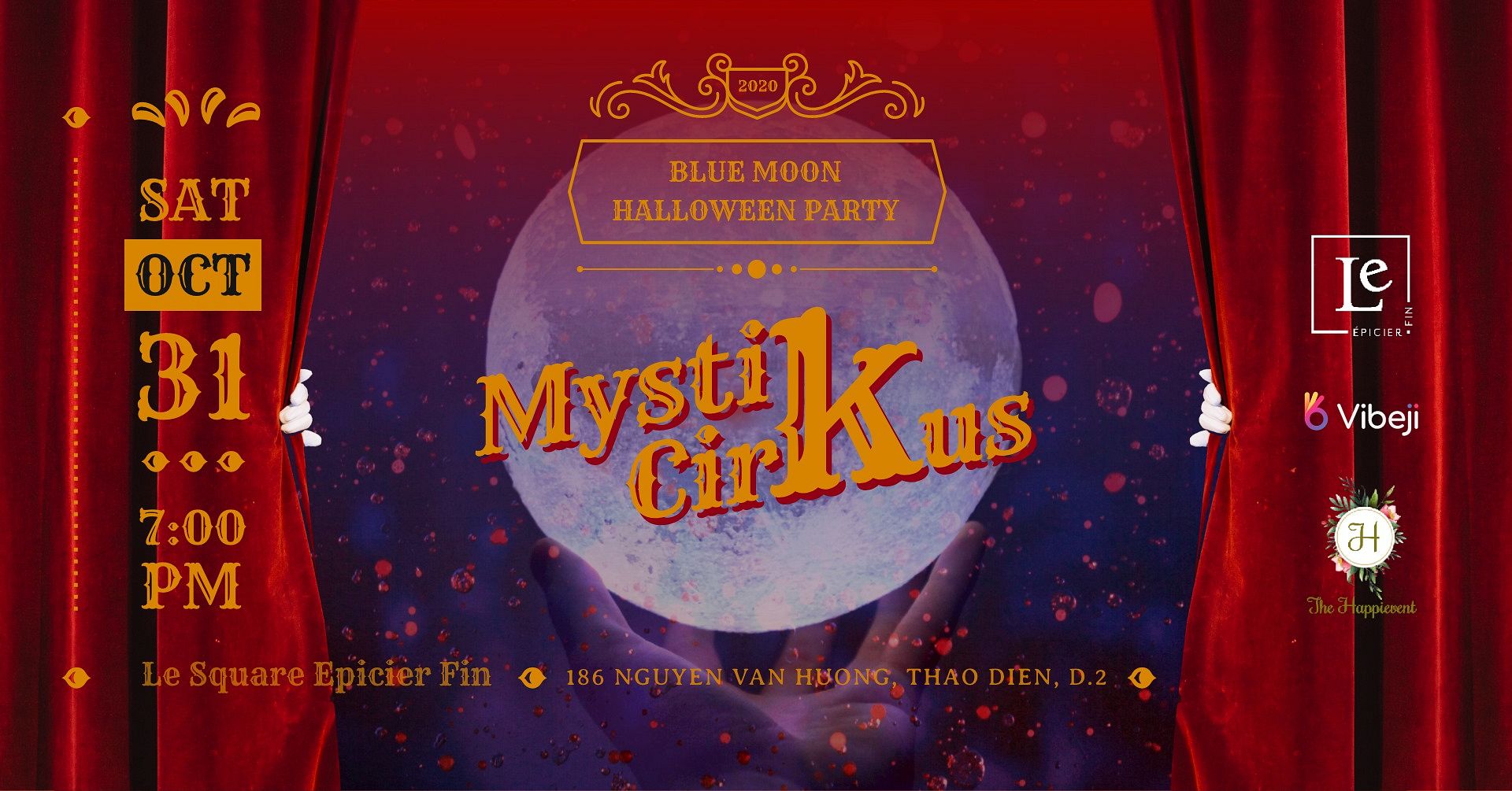 Mystik Cirkus: A Magical Blue Moon Halloween @ Le Square Epicier Fin ...